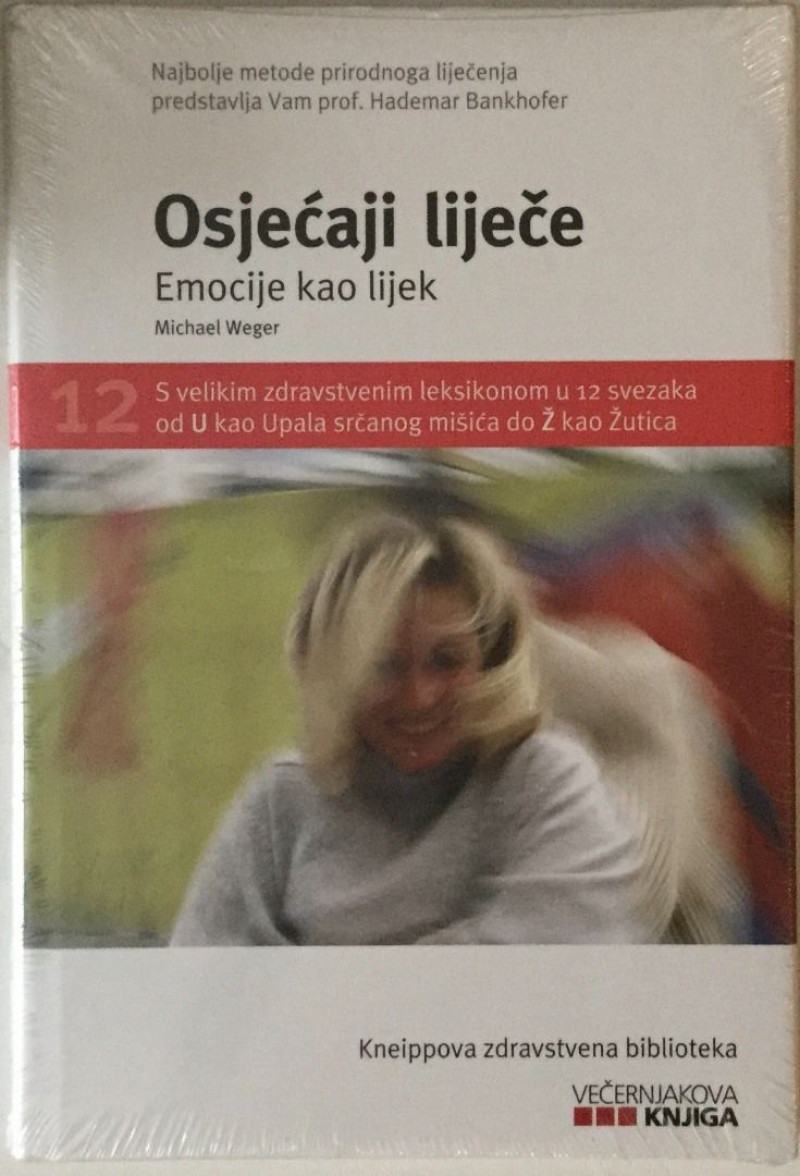 MICHAEL WEGER : OSJEĆAJI LIJEČE
