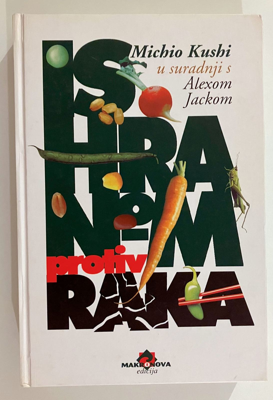 Michio Kushi Alex Jack Ishranom protiv raka #4