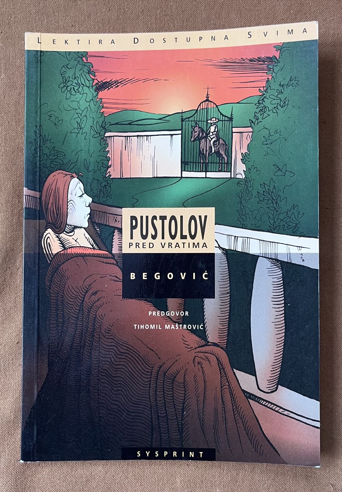 MILAN BEGOVIĆ - PUSTOLOV PRED VRATIMA