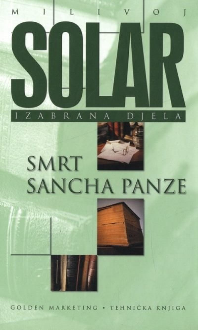 MILIVOJ SOLAR: SMRT SANCHA PANZE