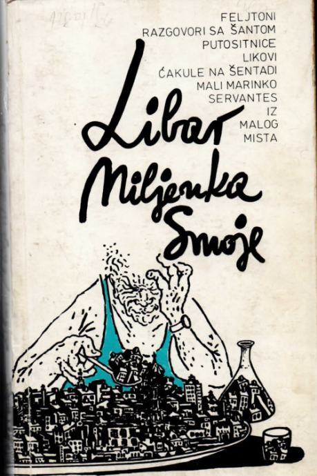 Miljenko Smoje: Libar Miljenka Smoje
