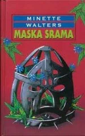 Minette Walters: Maska srama