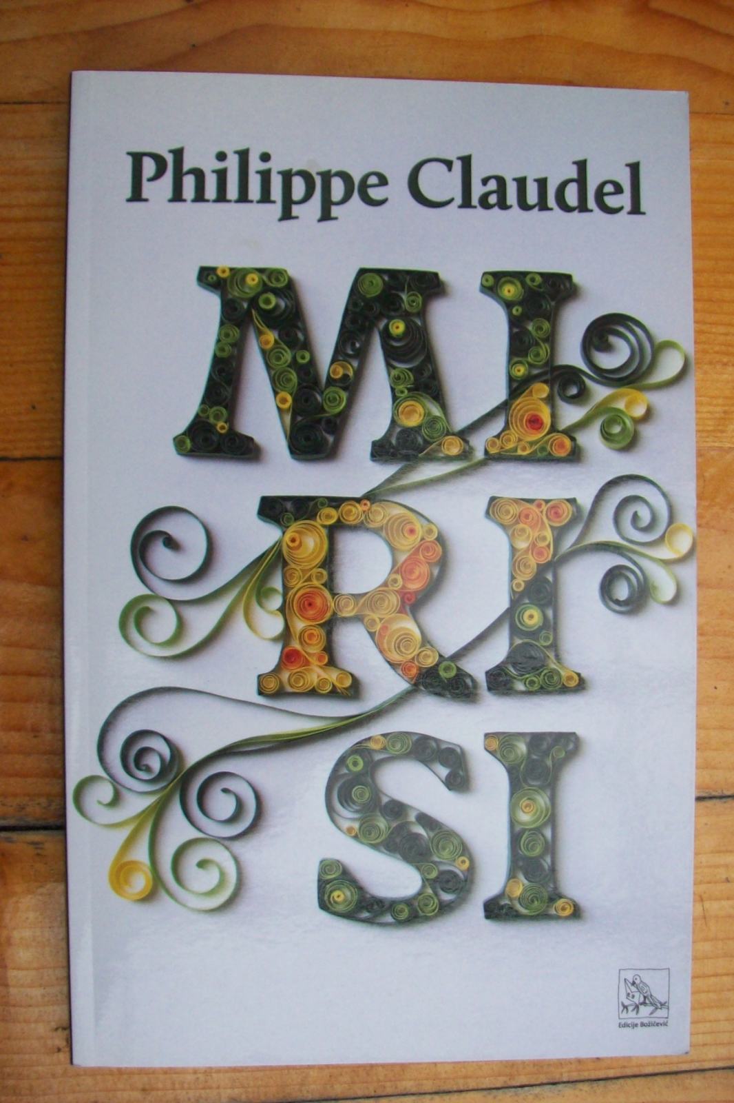 MIRISI - Philippe Claudel