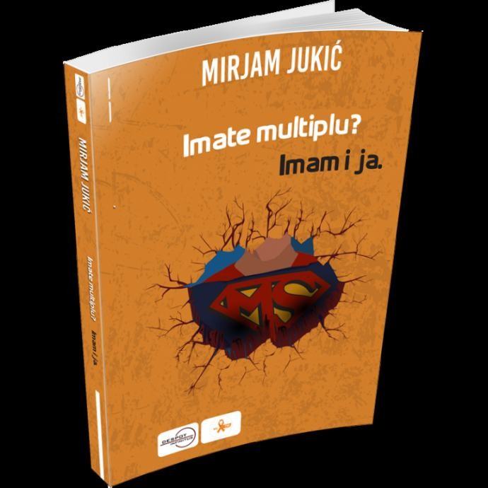 Mirjam Jukić : IMATE MULTIPLU? IMAM I JA.