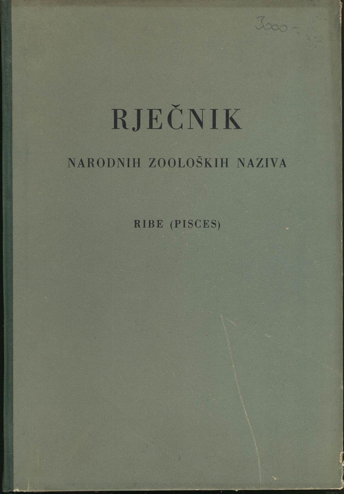 Miroslav Hirtz Rječnik narodnih zooloških naziva knjiga 3 Ribe Pisces