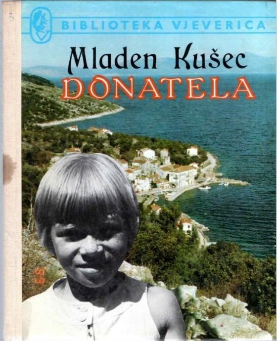 MLADEN KUŠEC DONATELA 1. Izdanje 1989 God
