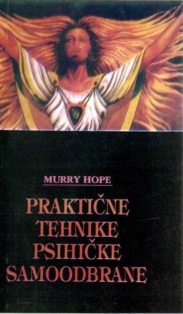 Murry Hope: Praktične tehnike psihičke samoodbrane