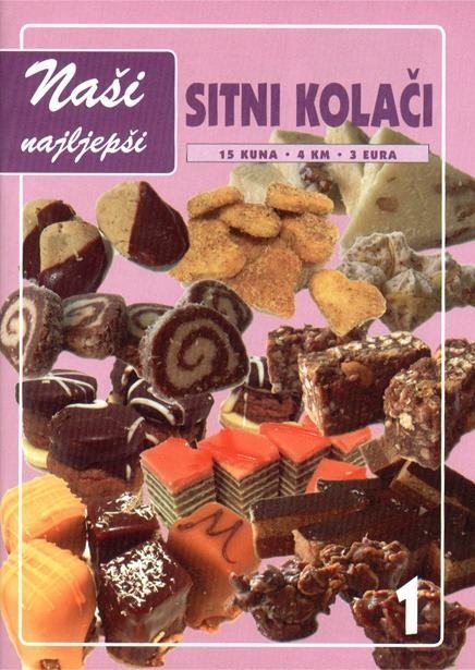 NAŠI NAJLJEPŠI Sitni kolači 1
