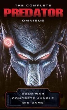 Nathan Archer: The Complete Predator Omnibus