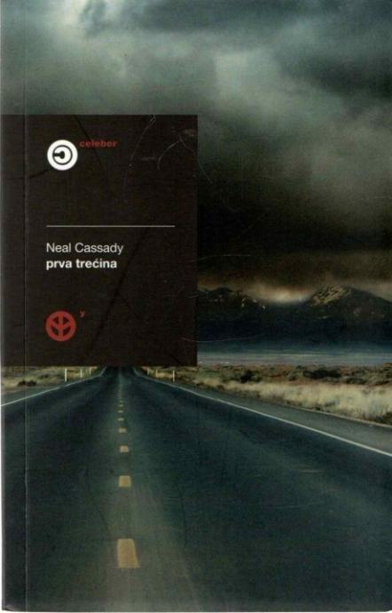 Neal Cassady: Prva trećina