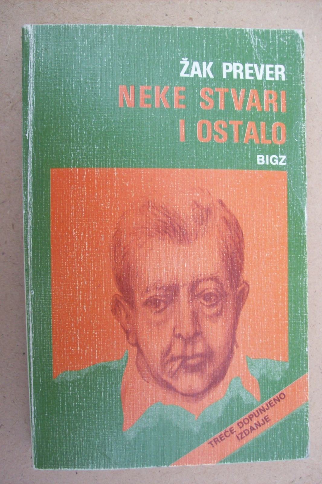 NEKE STVARI I OSTALO - Žak Prever (Jacques Prevert)