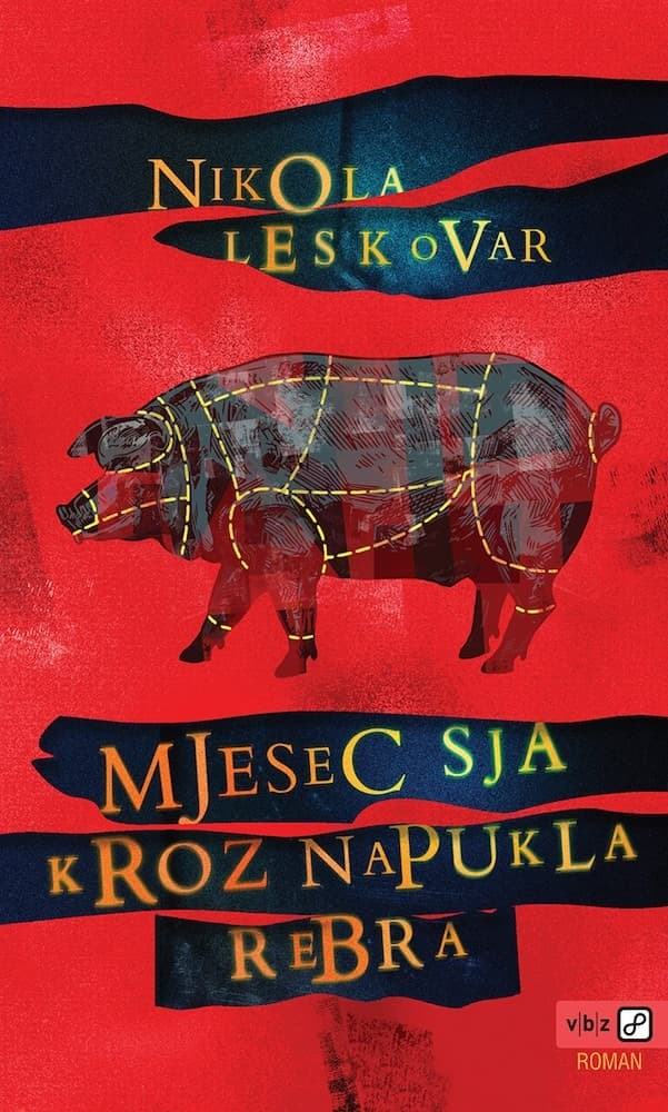 Nikola Leskovar: Mjesec sja kroz napukla rebra