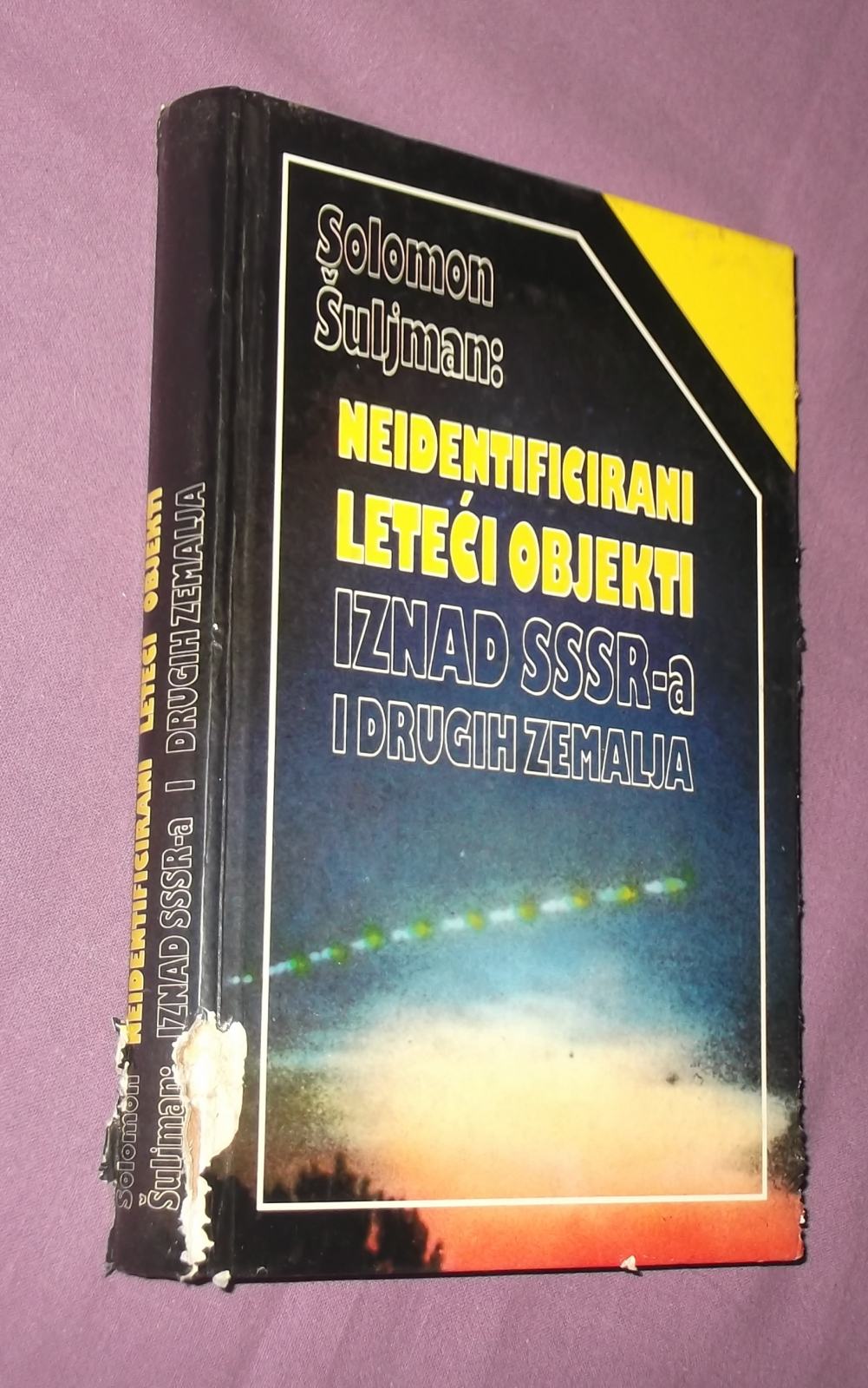 NLO iznad SSSR-a i drugih zemalja, Solomon Šuljman, Zagreb, 1987. (62)