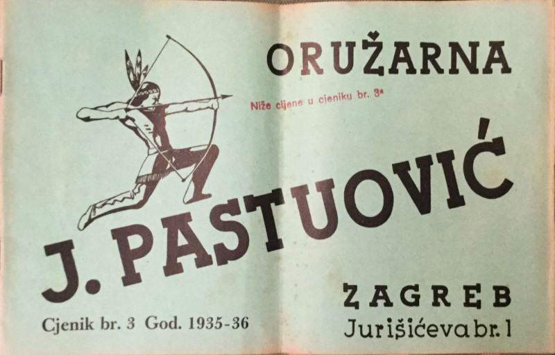 ORUŽARNA JAKOV PASTUOVIĆ ZAGREB 1935-1936. KATALOG I CJENIK ORUŽJA