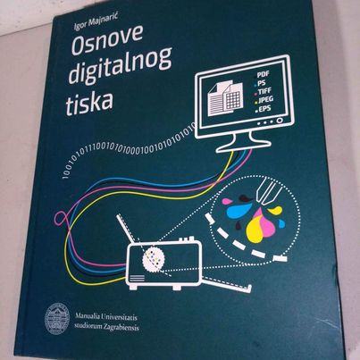 Osnove digitalnog tiska / Igor Majnarić