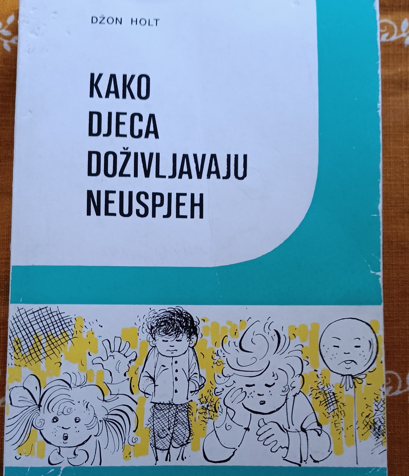 Ostala literatura Kako djeca doživljavaju neuspjeh