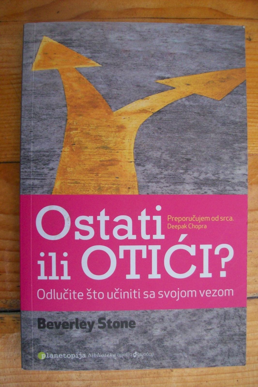 OSTATI ILI OTIĆI? ODLUČITE ŠTO UČINITI SA SVOJOM VEZOM- Beverley Stone