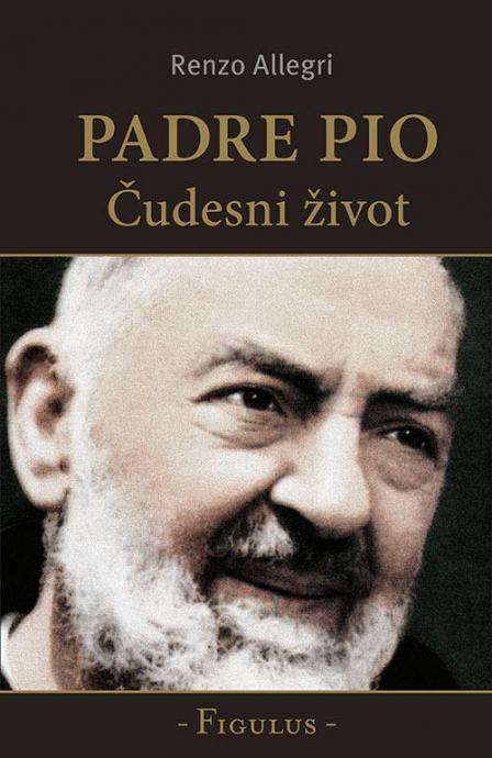 Padre Pio – čudesni život