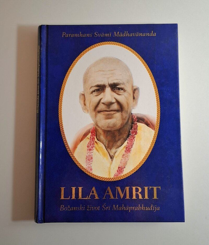 Paramhans Swami Madhavananda: Lila Amrit (Božanski život Sri Mahaprabh