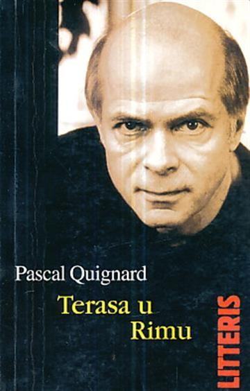 Pascal Quignard : Terasa u Rimu