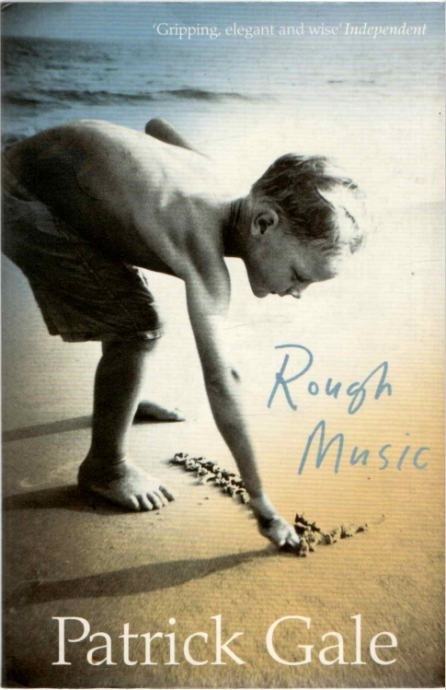 Patrick Gale : Rough Music, A Novel (Ballantine Readers Circle)