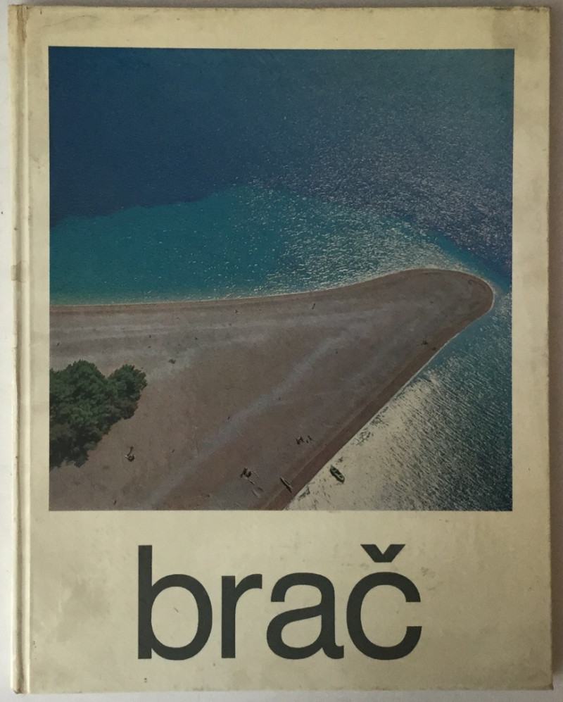 PETAR ŠIMUNOVIĆ: BRAČ (FOROGRAFIJE: IVO ETEROVIĆ)