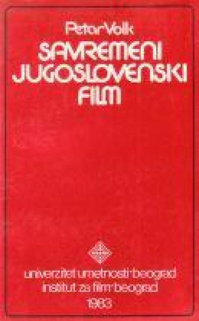 Petar Volk: Savremeni Jugoslovenski film