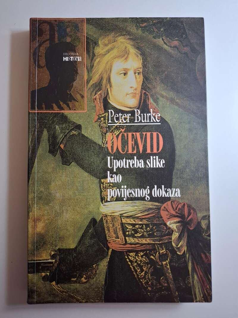 Peter Burke : Očevid - upotreba slike kao povijesnog dokaza