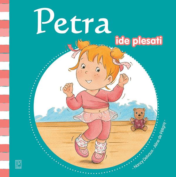 Aline De Petigny,Nancy Delvaux: Petra ide plesati
