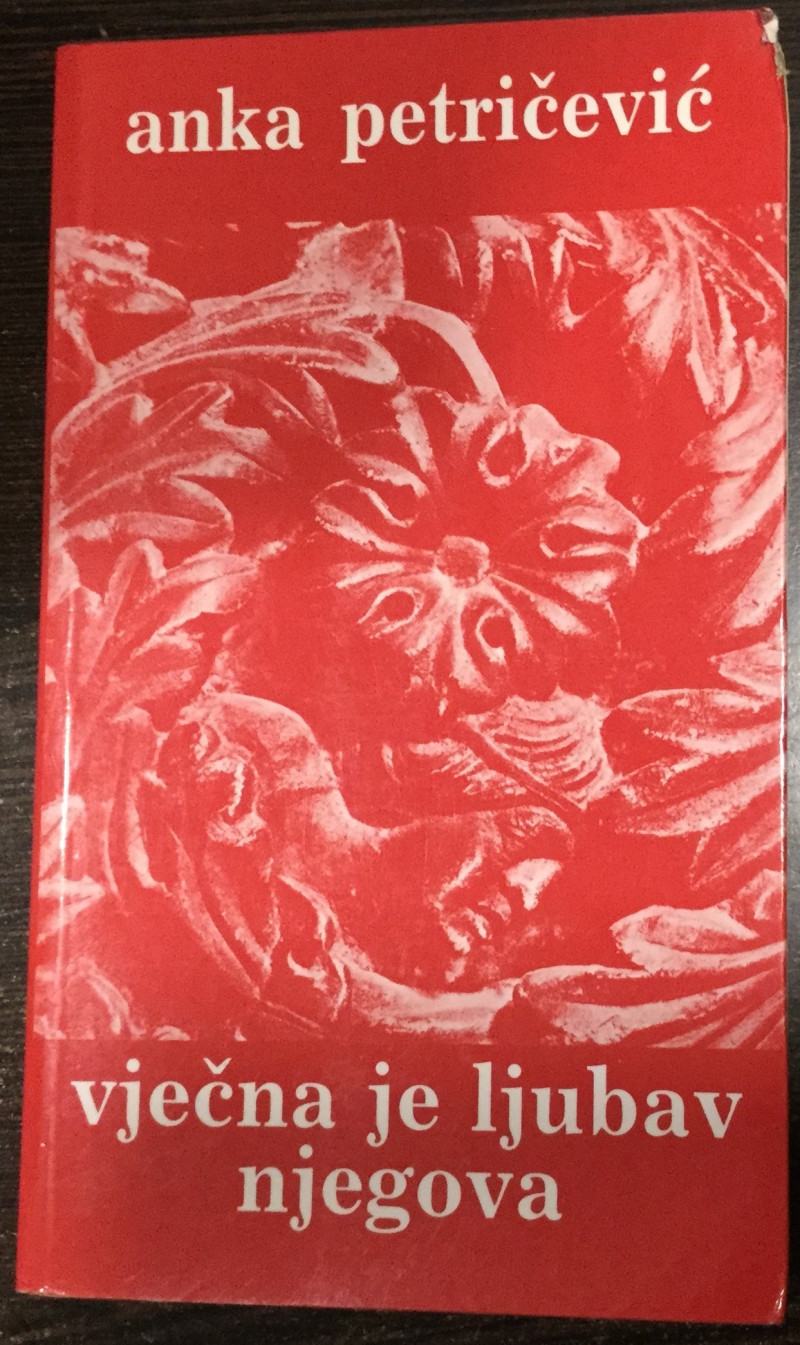 Petričević Anka: Vječna je ljubav njegova