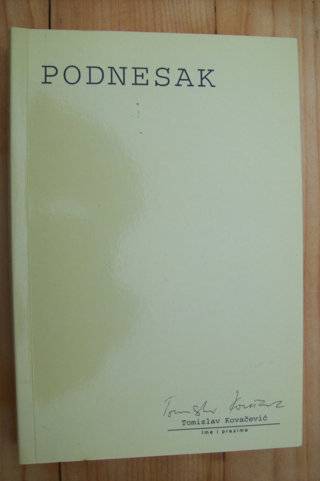 PODNESAK - Tomislav Kovačević