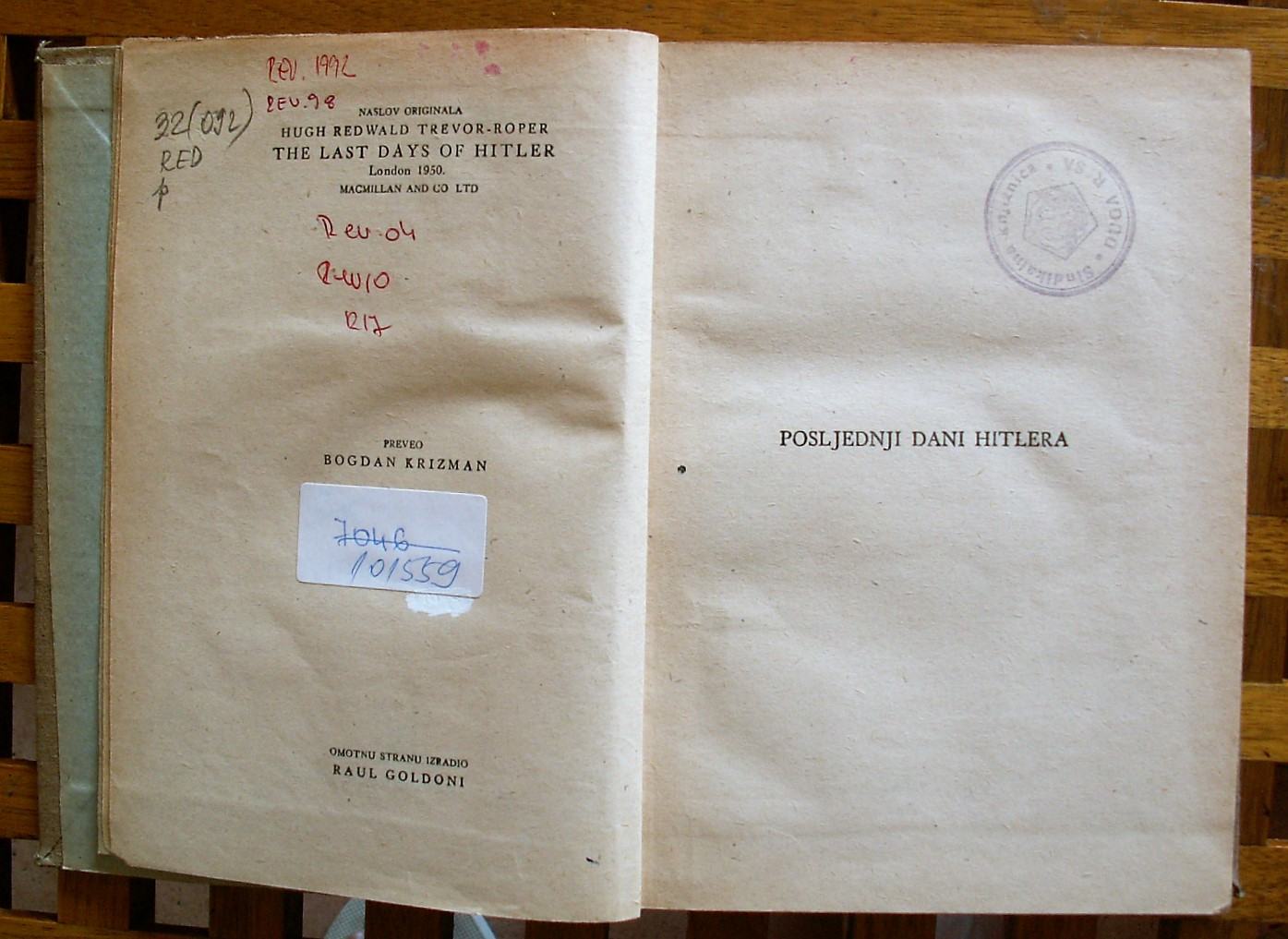 POSLJEDNJI DANI HITLERA Hugh Redwald Trevor Roper
