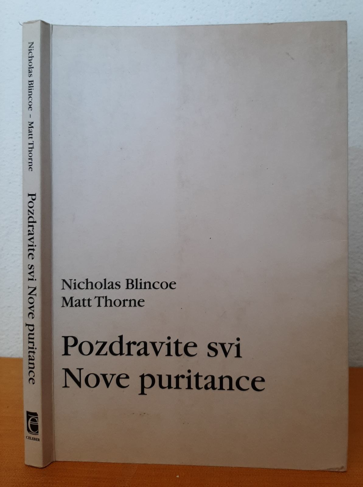 Pozdravite svi nove puritance - Nicholas Blincoe, Matt Thorne