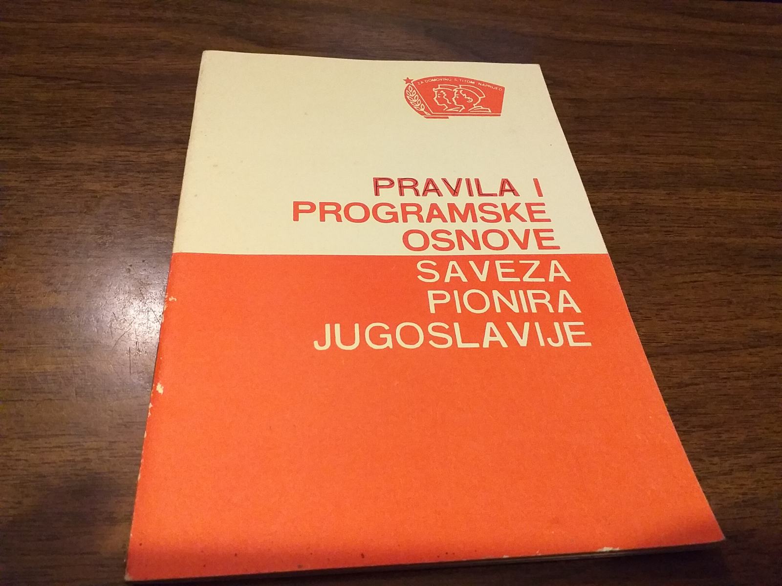 PRAVILA I PROGRAMSKE OSNOVE SAVEZA PIONIRA JUGOSLAVIJE 1983.