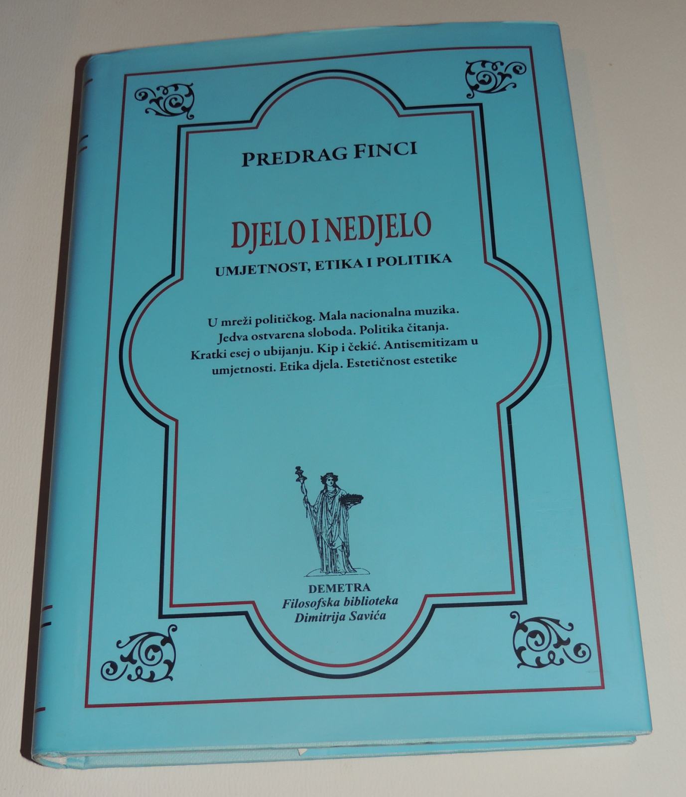 Predrag Finci Djelo i nedjelo umjetnost, etika i politika