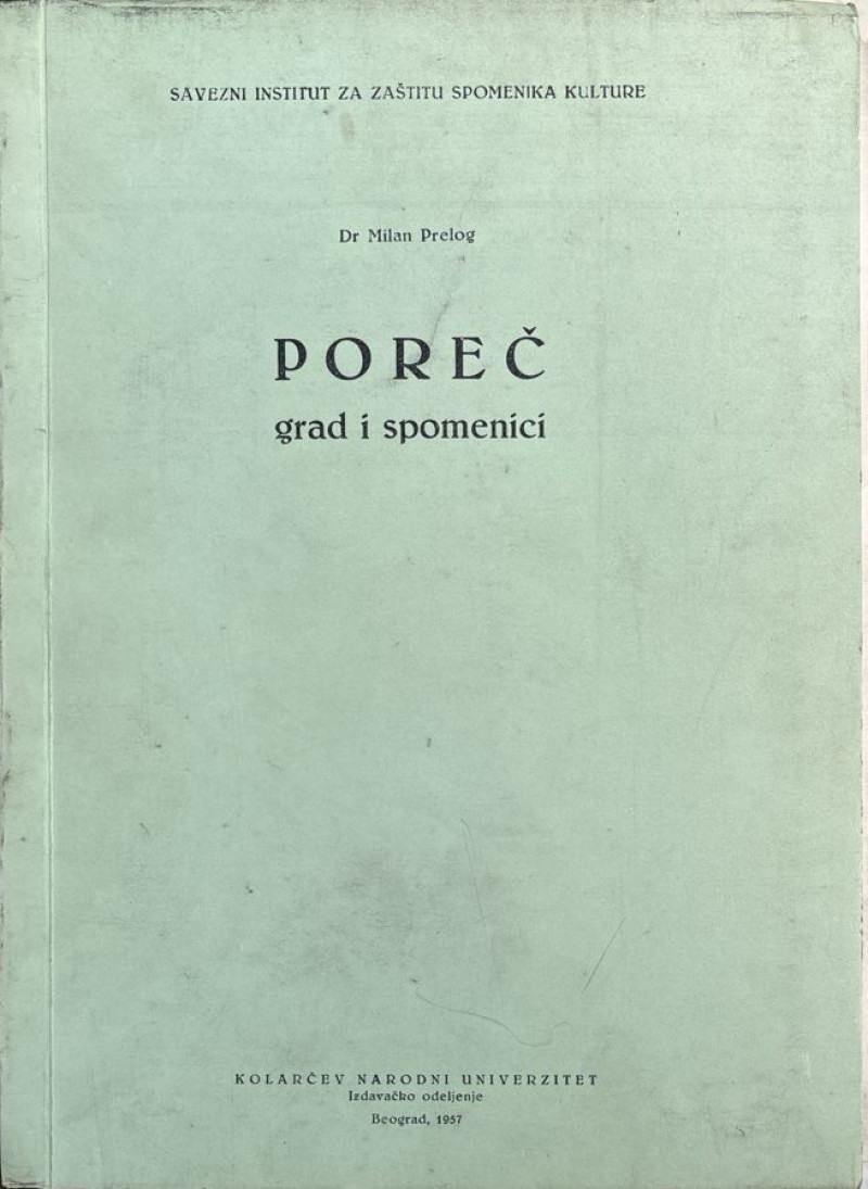 Prelog Milan: Poreč, grad i spomenici