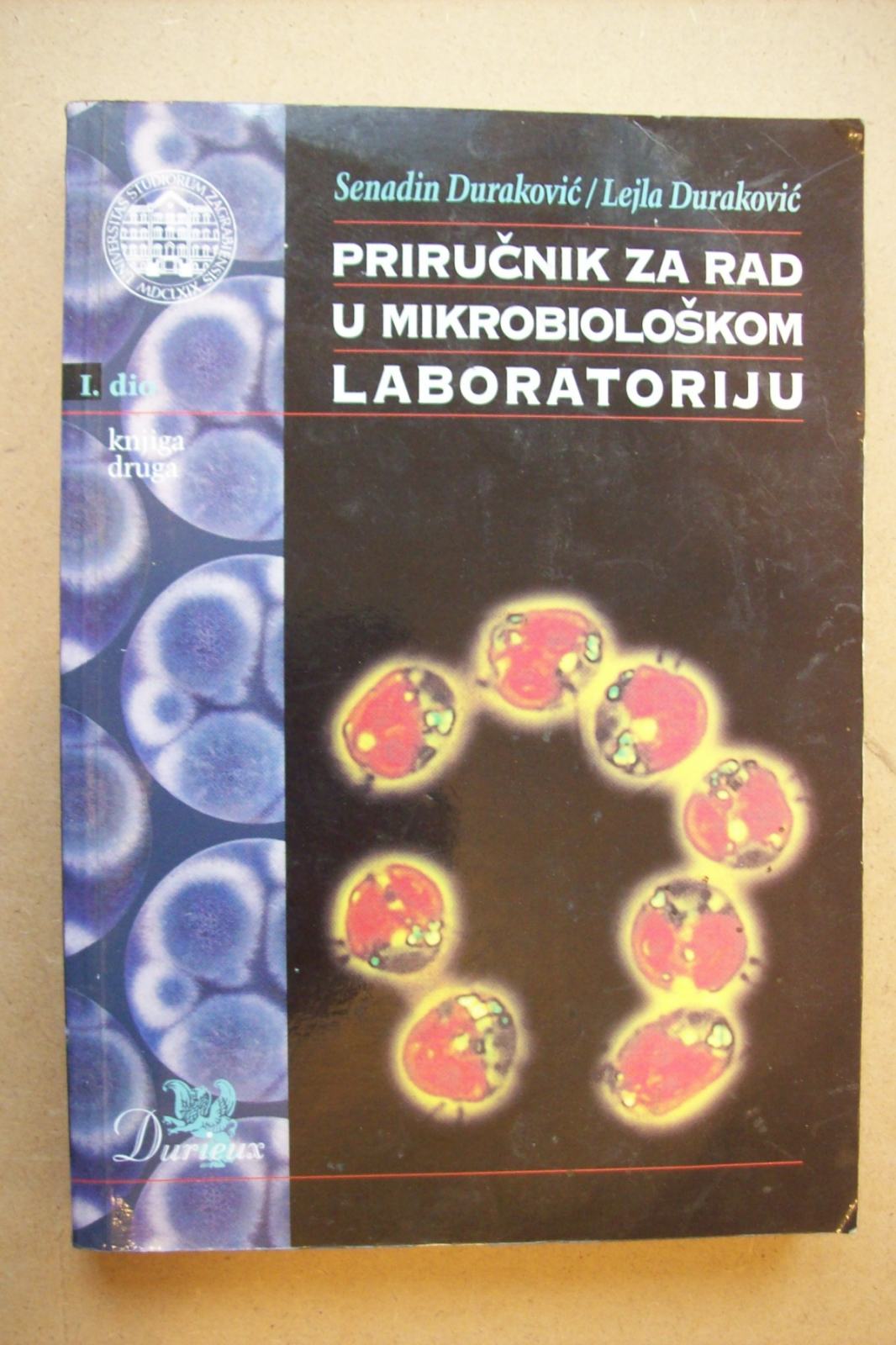 PRIRUČNIK ZA RAD U MIKROBIOLOŠKOM LABORATORIJU - knjiga druga