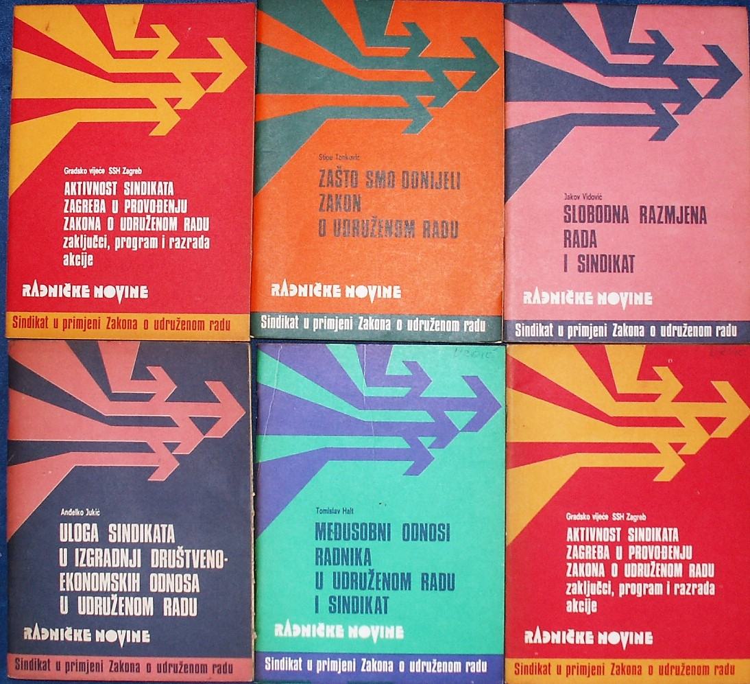 RADNIČKE NOVINE Sindikat Zagreb LITERATURA IZ DOBA SFRJ JUGOSLAVIJE