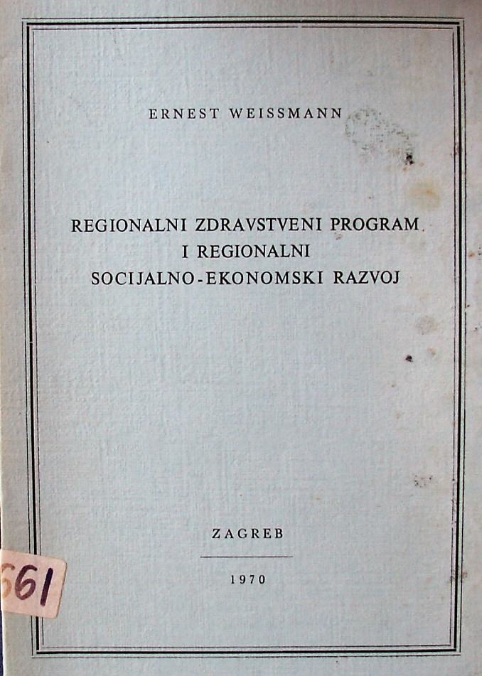 REGIONALNI ZDRAVSTVENI PROGRAM I REGIONALNI SOCIJALNO Ernest Weissmann