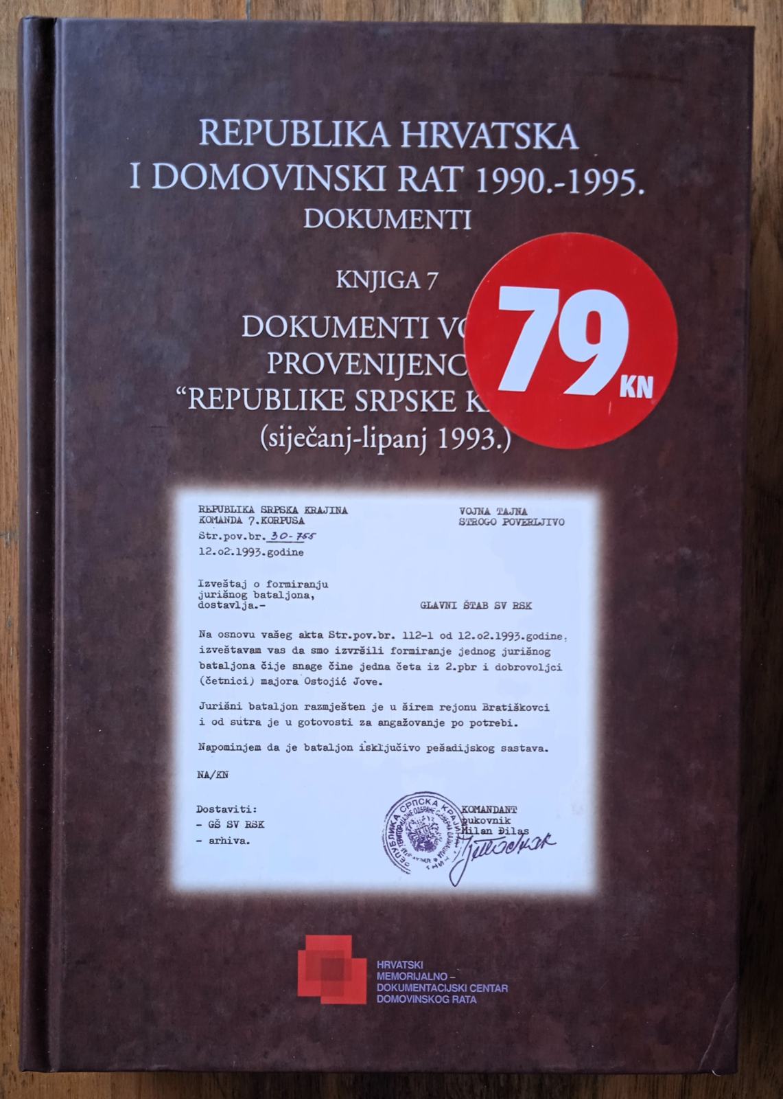 REPUBLIKA HRVATSKA I DOMOVINSKI RAT 1990- 1995 Dokumenti Knjiga 7