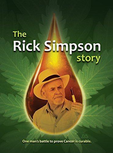 Rick Simpson: The Rick Simpson Story