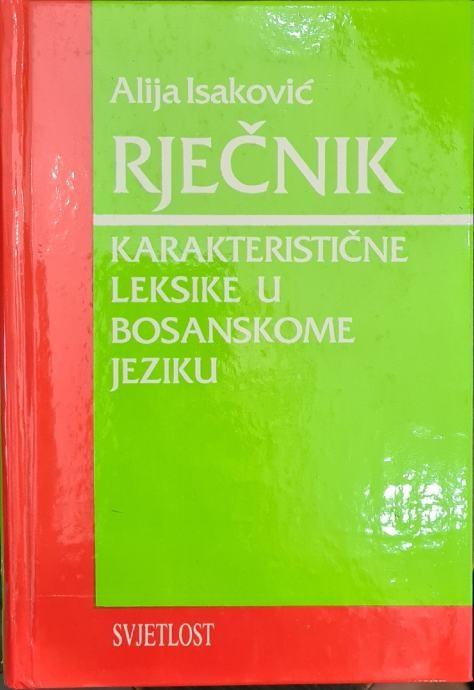 RJEČNIK KARAKTERISTIČNE LEKSIKE U BOSANSKOME JEZIKU