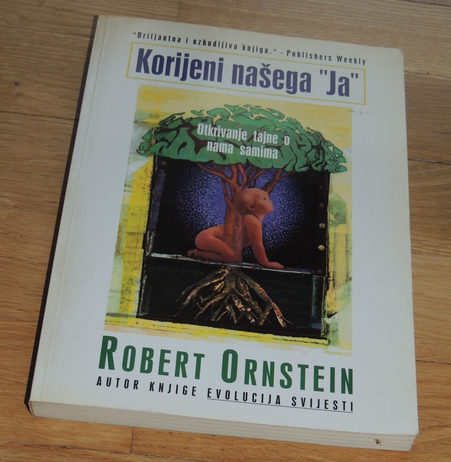 Robert Ornstein Korijeni našega Ja