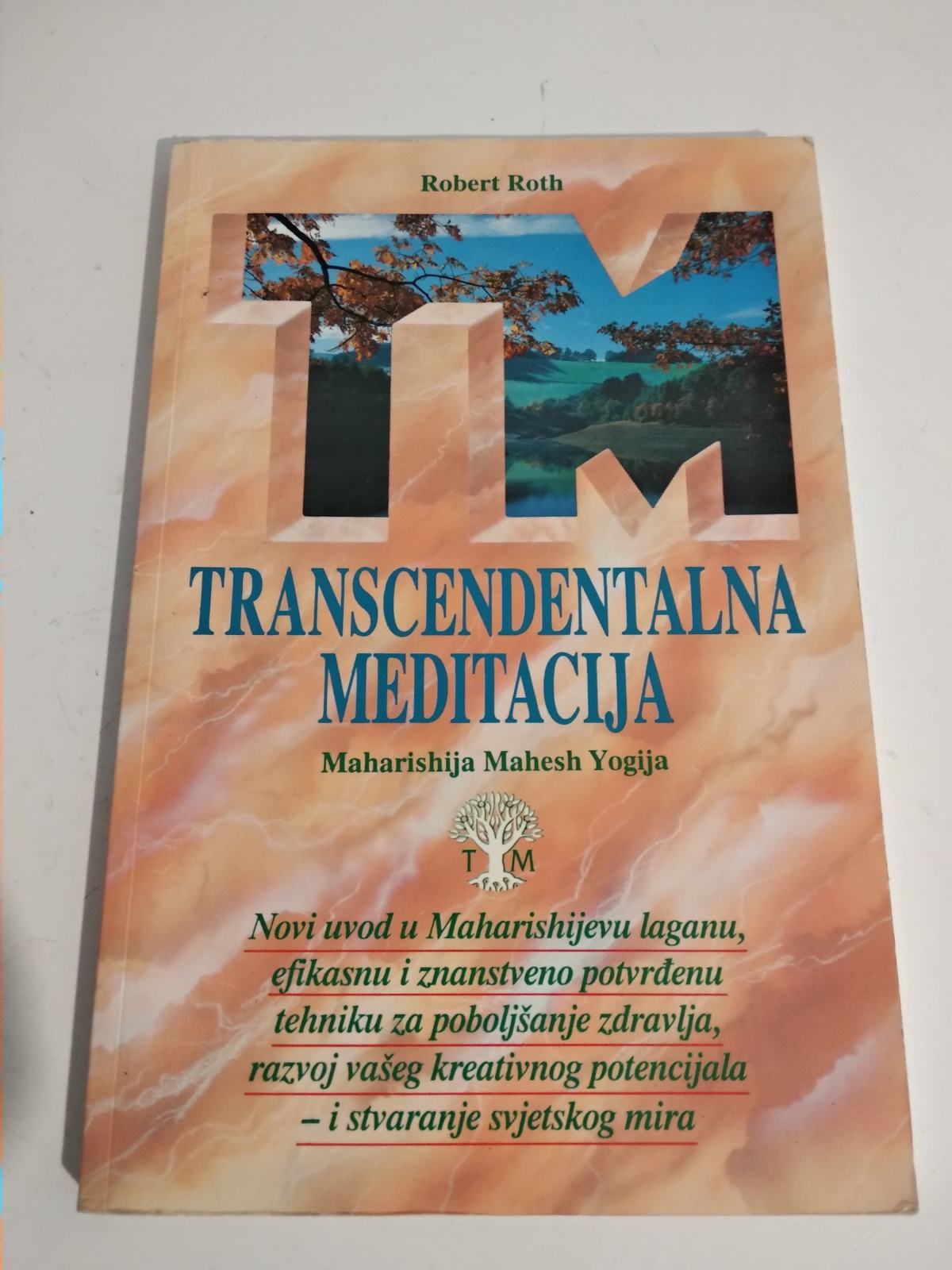 Robert Roth : TRANSCENDENTALNA MEDITACIJA