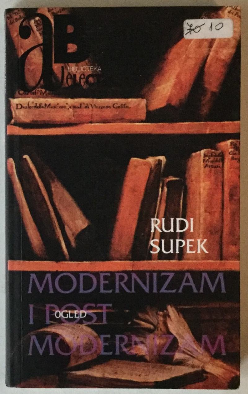 RUDI SUPEK: MODERNIZAM I POSTMODERNIZAM