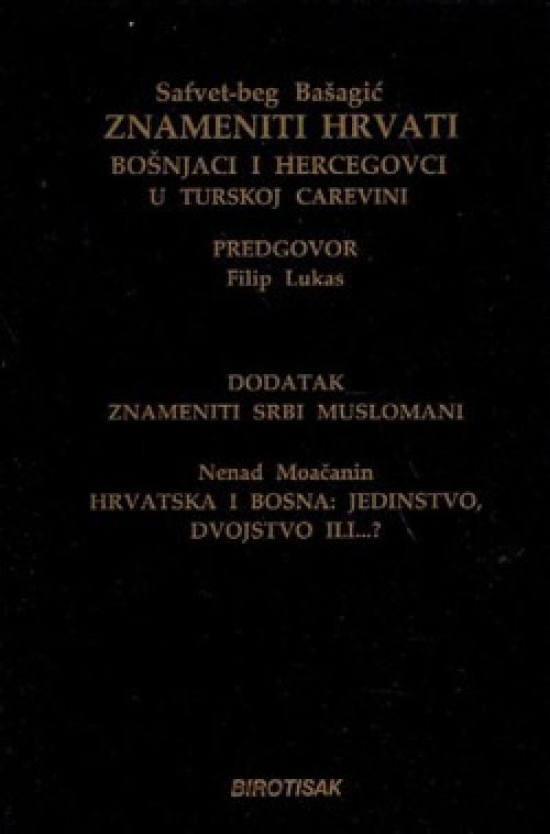 Safvet-beg Bašagić: Znameniti Hrvati Bošnjaci i Hercegovci u Turskoj c