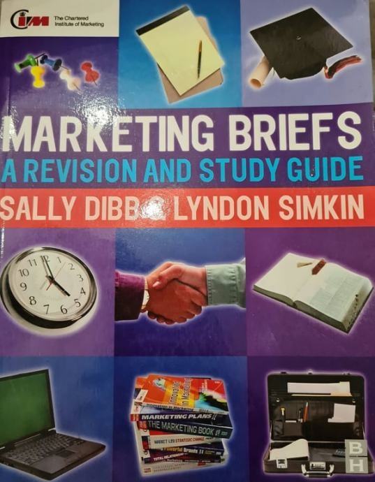 Sally Dibb, Lyndon Simkin: Marketing Briefs