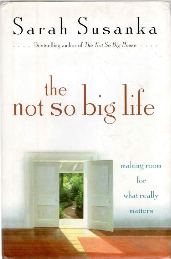 Sarah Susanka: The Not So Big Life