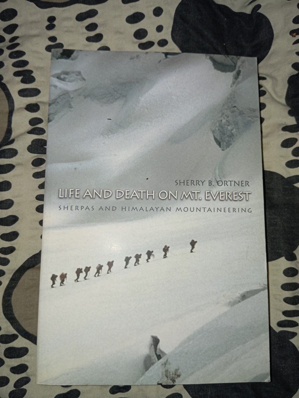 Sherry B. Ortner - Life and Death on Mt. Everest