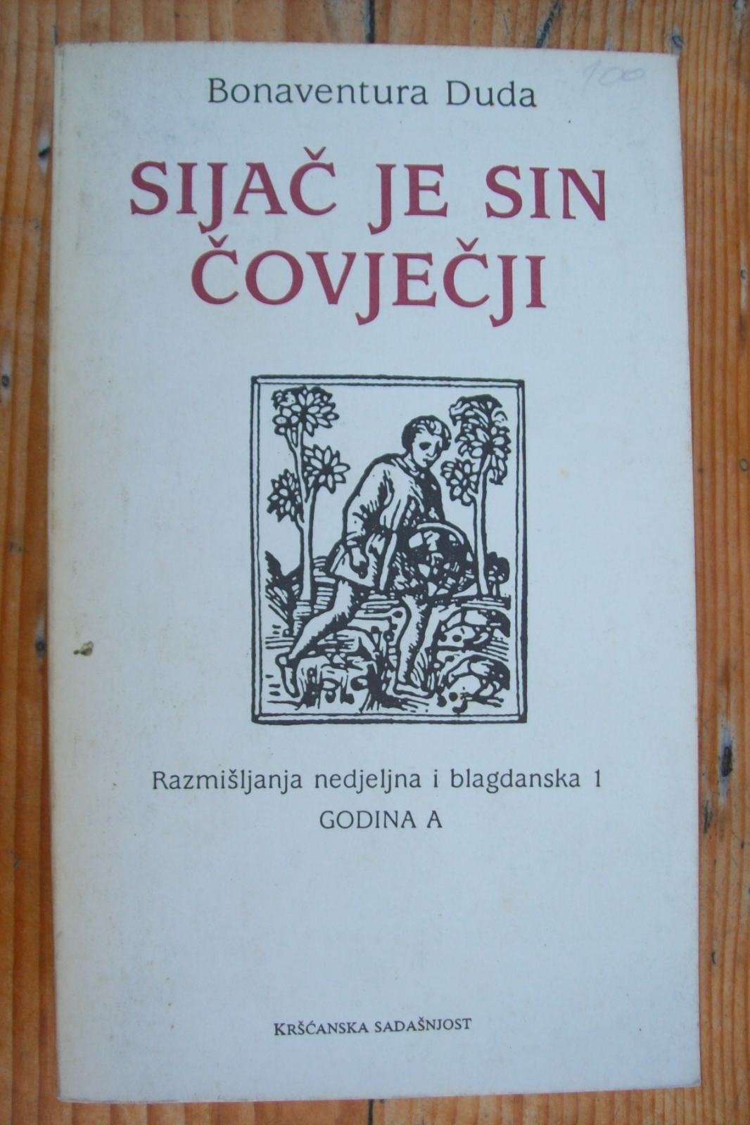 SIJAČ JE SIN ČOVJEČJI - Bonaventura Duda